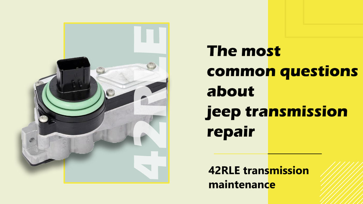 The most common questions about jeep transmission repair and 42RLE tra ...